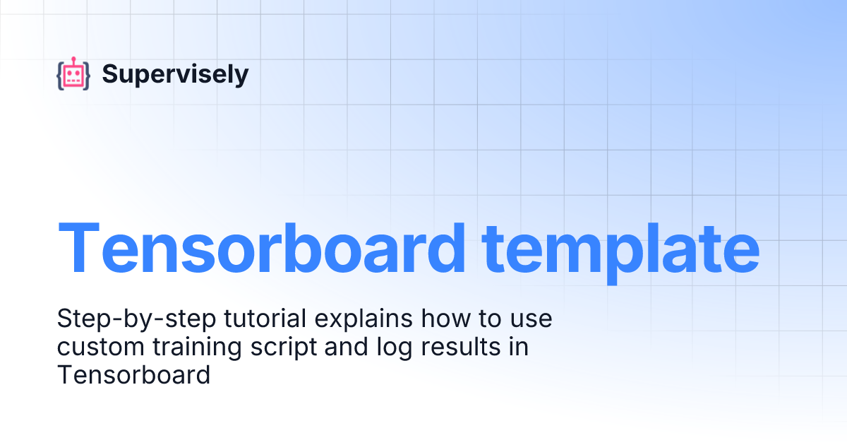 Tensorboard template | Supervisely