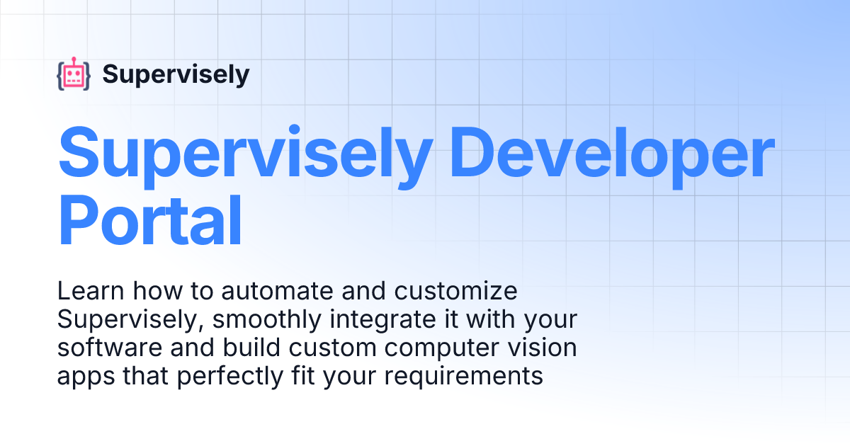 Supervisely Developer Portal | Supervisely