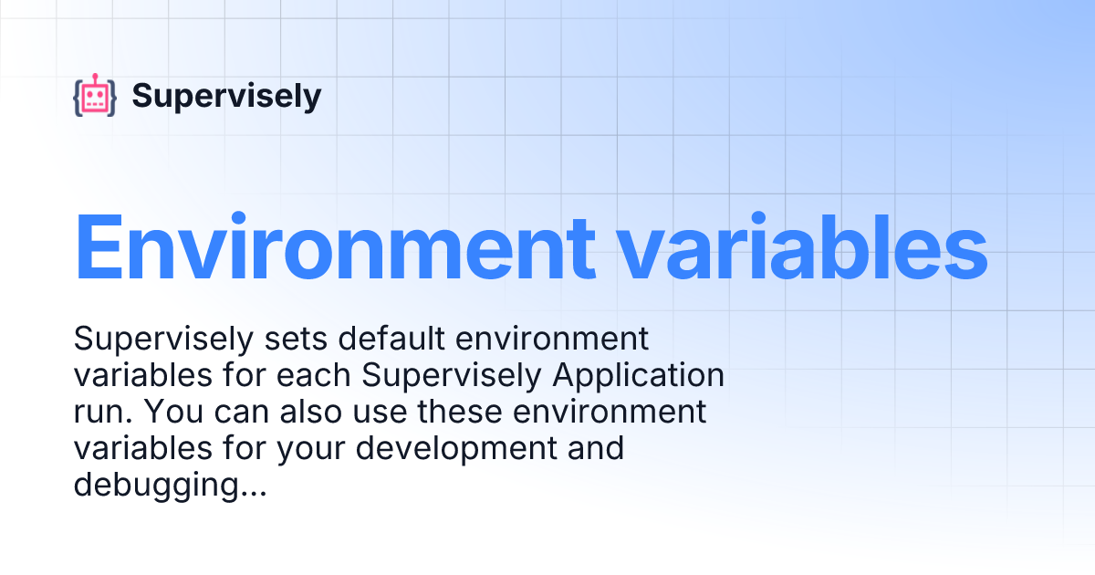 Environment variables | Supervisely