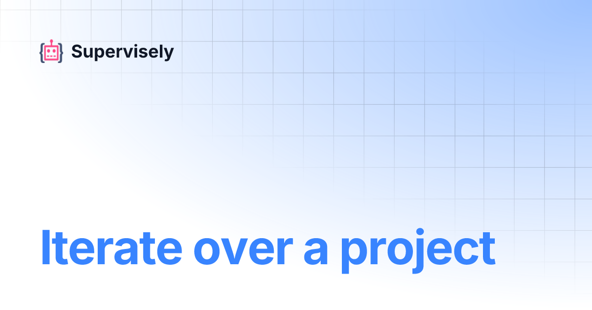 Iterate over a project | Supervisely