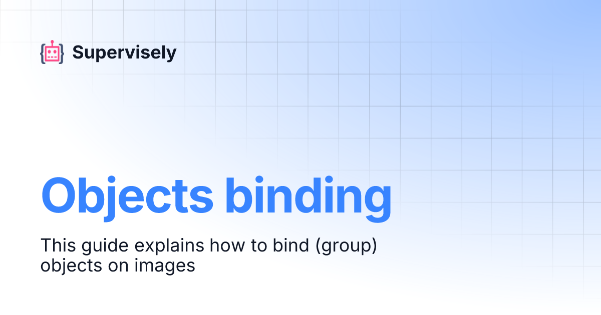 Objects binding | Supervisely